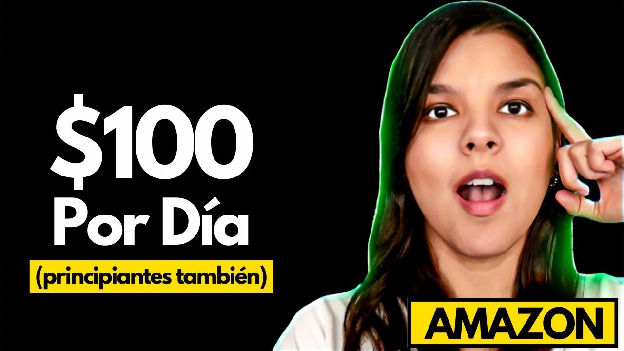 Cómo Vender en Amazon para Principiantes | Gana $100 USD al Día con ...